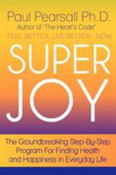 Super Joy book by Paul Pearsall