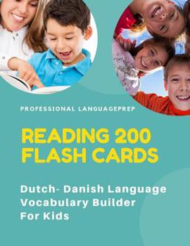 Reading 200 Flash Cards Dutch - Danish... book by Professional LanguagePrep
