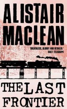The Last Frontier book by Alistair MacLean