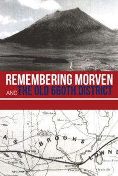 Remembering Morven and the Old 660th... book by Stephen W. Edmondson