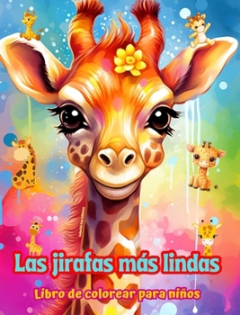 Las jirafas más lindas - Libro de... book by Colorful Fun Editions