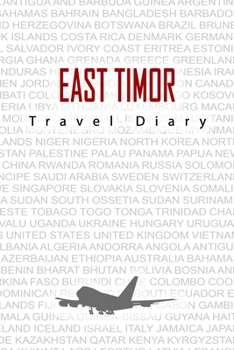 East Timor Travel Diary: Travel and... book