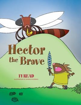 Hector the Brave book by Fiona Read