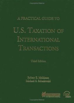 A practical guide to U.S. taxation of... book by Michael S. Schadewald