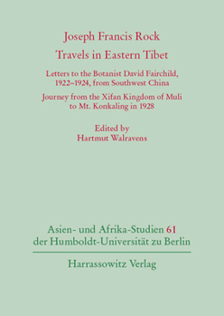 Joseph Francis Rock. Travels in Eastern... book