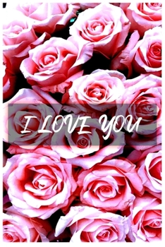 i Love you: happy valentines day... book by Valentines Day
