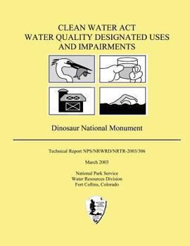 Clean Water ACT Water Quality Designated... book by U.S. National Park ...