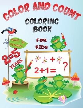 Color and Count Coloring Book for kids... book