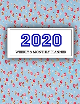 2020 Planner Weekly and Monthly: Jan 1,... book