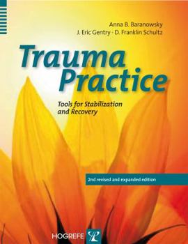 Trauma Practice: Tools For Stabilization... book by J. Eric Gentry