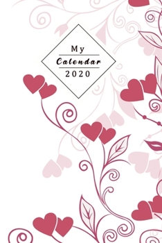 My Calendar 2020: Your Own Weekly,... book