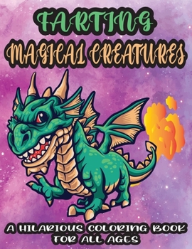 Farting Magical Creatures-A Hilarious... book by Grooms-Darko Publications