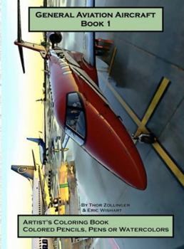 General Aviation Aircraft Book 1:... book by Thor Zollinger