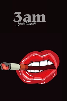 3am: Calling to the streets, asking if... book by Jessie Asquith