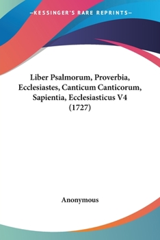 Liber Psalmorum, Proverbia,... book by Anonymous