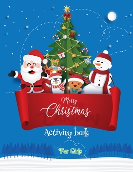 Merry Christmas Activity Book For Girls:... book