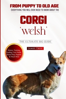 The Complete Welsh Corgi Handbook:... book