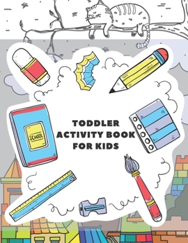 Toddler Activity Book for Kids: Fun with... book by Matthias M