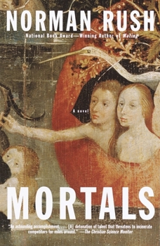 Mortals book by Norman Rush