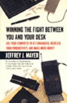 Winning the Fight Between You and Your... book by Jeffrey J. Mayer