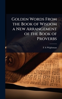 Golden Words From the Book of Wisdom a... book