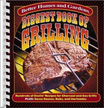Biggest Book of Grilling: Hundreds of... book