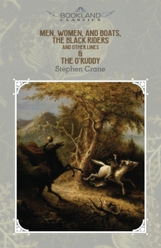 Men, Women, and Boats / The Black Riders... book by Stephen Crane