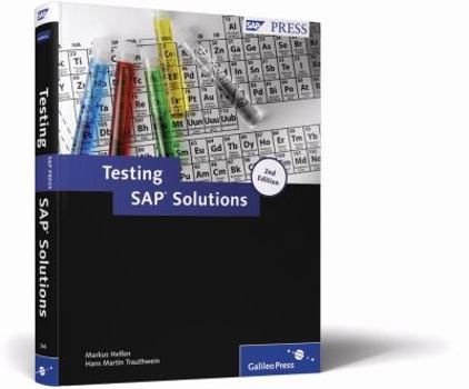 Testing SAP Solutions book by Markus Helfen
