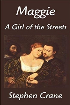 Maggie, a Girl of the Streets book