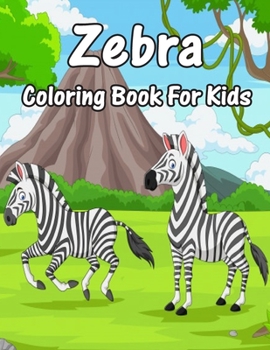 Zebra Coloring book For Kids: Zebra... book by Cutebook Publications
