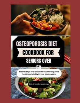 OSTEOPOROSIS DIET COOKBOOK FOR SENIORS... book