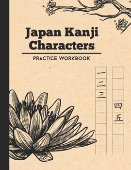 Japan Kanji Characters Practice... book by Hiroki Kawata