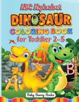 ABC Alphabet Dinosaurs Coloring Books... book