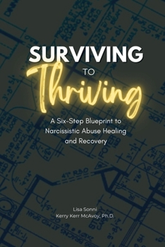 Surviving To Thriving: A Six-Step... book by Kerry Kerr McAvoy PH D