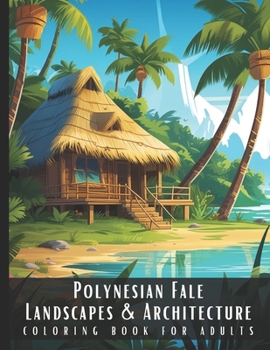 Polynesian Fale Landscapes &... book