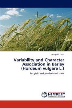 Variability and Character Association in... book by Sintayehu Daba