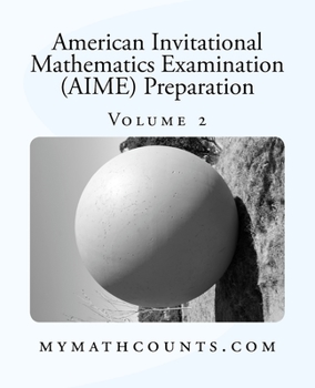 American Invitational Mathematics... book by Yongcheng Chen