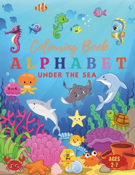 Ocean ABCs: An Alphabet Coloring Book:... book