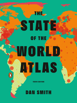 The Penguin State of the World Atlas book by Dan Smith