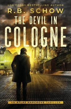 The Devil In Cologne: A Vigilante... book by R.B. Schow