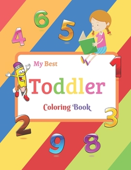 My Best Toddler Coloring Book: Fun with... book by Tracing Coloring ...