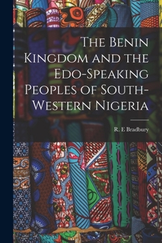 The Benin Kingdom and the Edo-speaking... book