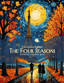 Van Gogh Inspired The Four Seasons... book