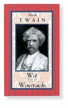 Wit and Wisecracks book by Mark Twain