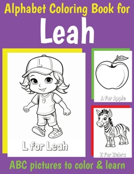 ABC Coloring Book for Leah: Book for... book