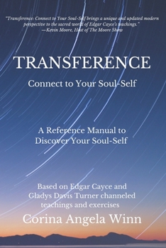 Transference: Connect To Your Soul-Self book by Corina Angela Winn