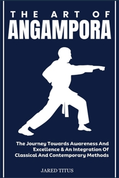 THE ART OF ANGAMPORA: The Journey... book by JARED TITUS