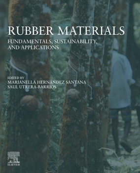 Rubber Materials: Fundamentals,... book