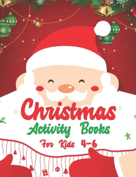 Christmas Activity Books For Kids 4-6:... book by Kawsar Press House