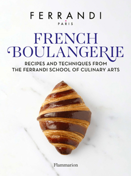 French Boulangerie: Recipes and... book by Ferrandi Paris
